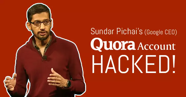 sundar pichai quora ဖောက်ထွင်းခံရသည်။