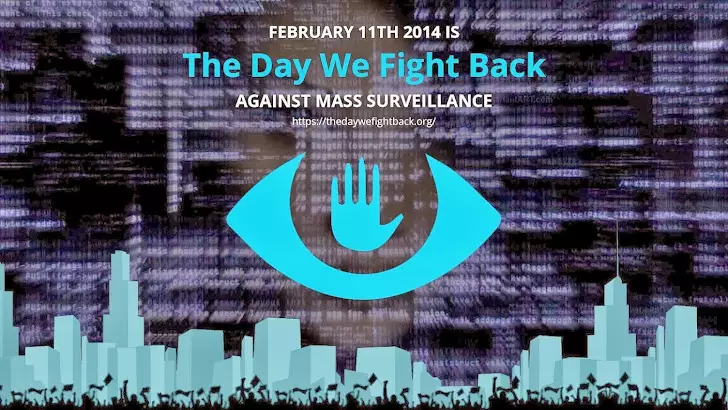 Beste internet, Vandag is 'Die dag wat ons terugveg', grootste protes teen NSA-toesig