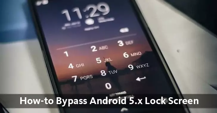 Ang Hacker Nakakaplag ug Yano nga Paagi sa Pag-bypass sa Android 5.x Lock Screen [Mga Lakang ug Video]