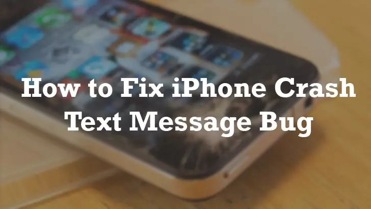 Giunsa ang Pag-ayo sa iPhone Crash Text Message Bug