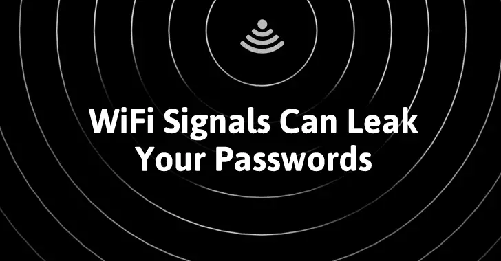 Wi-Fi Signal နှောင့်ယှက်မှုသည် သင့်စကားဝှက်များနှင့် ကီးစထရိများကို ပေါက်ကြားစေနိုင်သည်။