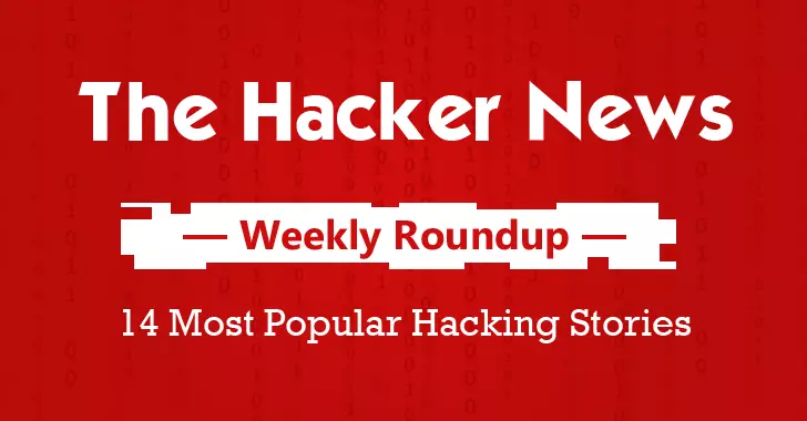 THN Weekly Roundup — 14 самых папулярных хакерскіх гісторый