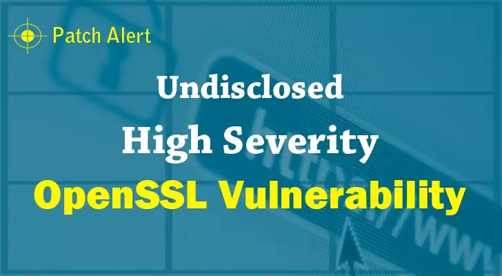 OpenSSL patcht diesen Donnerstag eine nicht offengelegte Sicherheitslücke mit hohem Schweregrad